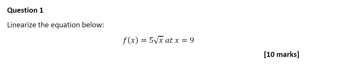 Solved Linearize the equation below: \\[ f(x)=5 \\sqrt{x} | Chegg.com