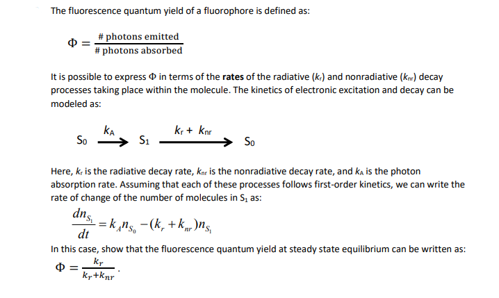 Solved The fluorescence quantum yield of a fluorophore is | Chegg.com