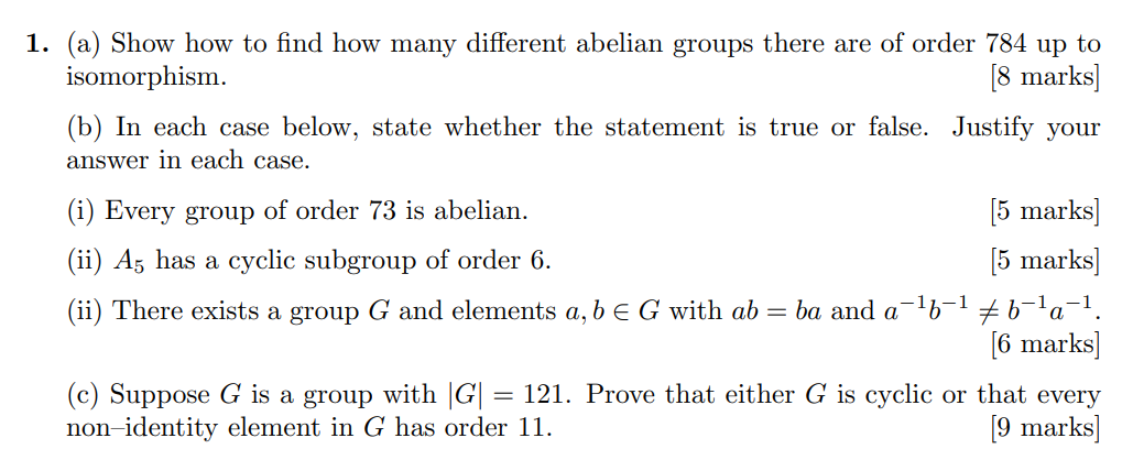 Solved 1. (a) Show how to find how many different abelian | Chegg.com