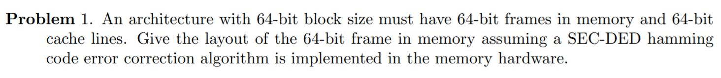 Problem 1. An architecture with 64-bit block size | Chegg.com