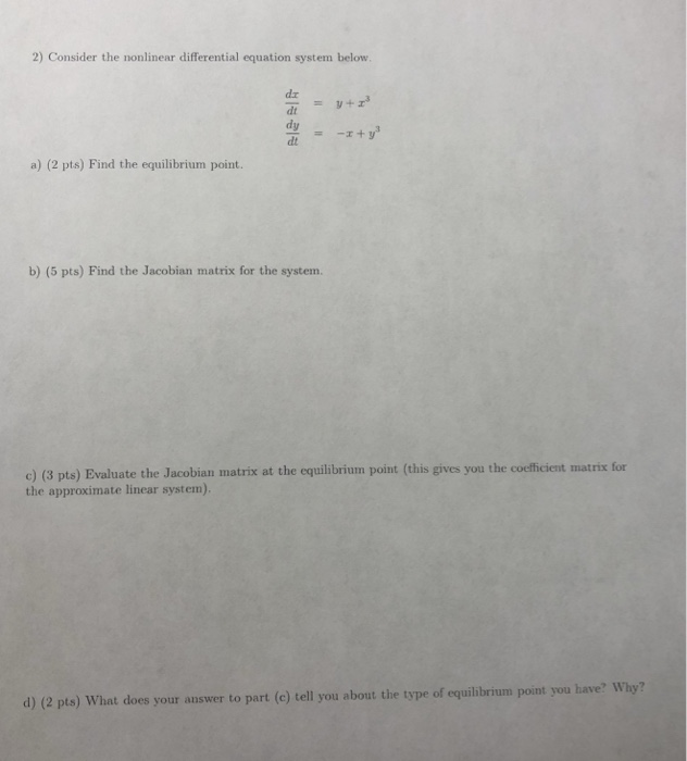 Solved 2) Consider the nonlinear differential equation | Chegg.com
