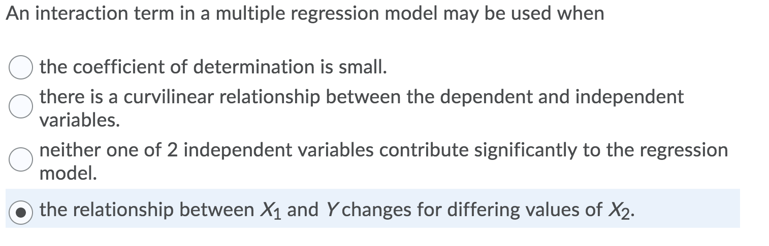 Solved An interaction term in a multiple regression model | Chegg.com