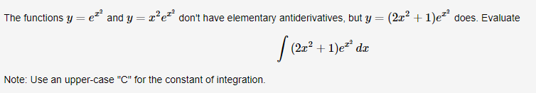 Solved The functions y=ex2 and y=x2ex2 don't have elementary | Chegg.com