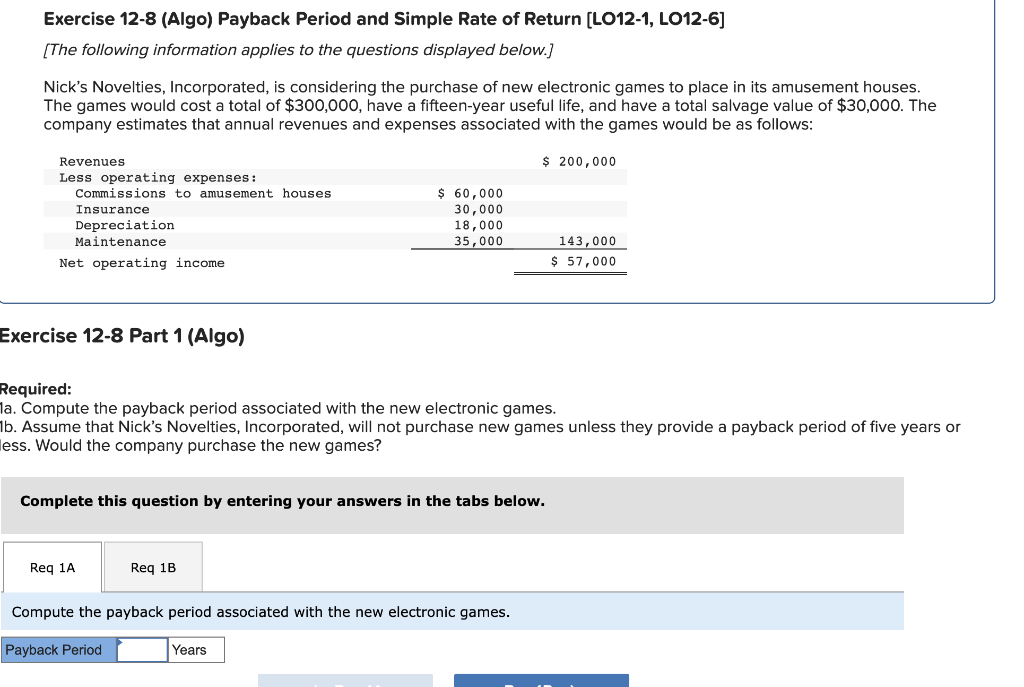 Solved Exercise 12-8 (Algo) Payback Period and Simple Rate | Chegg.com