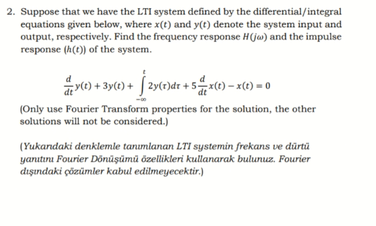Solved 2. Suppose that we have the LTI system defined by the | Chegg.com