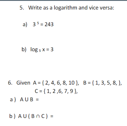 Solved 5. Write as a logarithm and vice versa: a) 3 5 = | Chegg.com