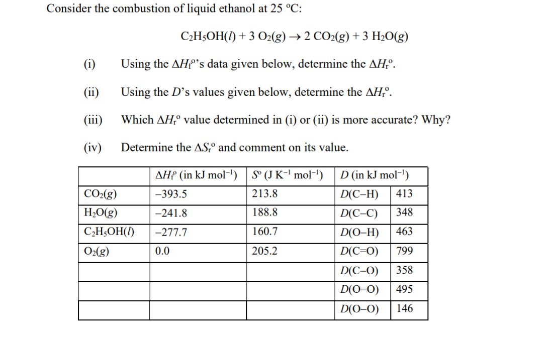 Solved Consider the combustion of ﻿liquid ethanol at 25°C | Chegg.com