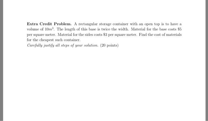 Solved Extra Credit Problem. A rectangular storage container | Chegg.com