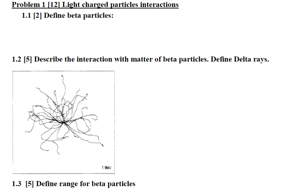 Solved Problem 1[12] ﻿Light charged particles | Chegg.com