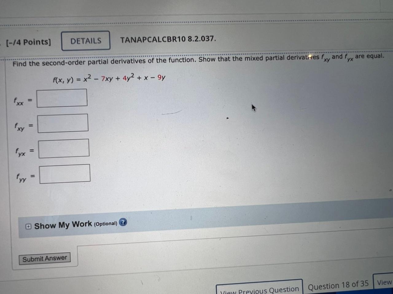 Solved Find The Second Order Partial Derivatives Of The