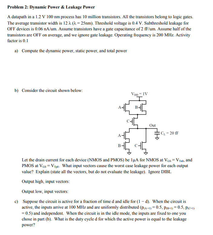 Problem 2: Dynamic Power & Leakage Power A datapath | Chegg.com