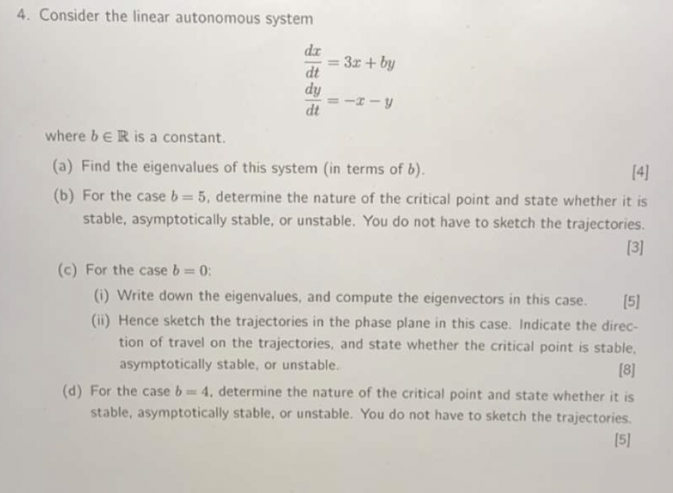 Solved 4. Consider the linear autonomous system dat dt dy dt | Chegg.com