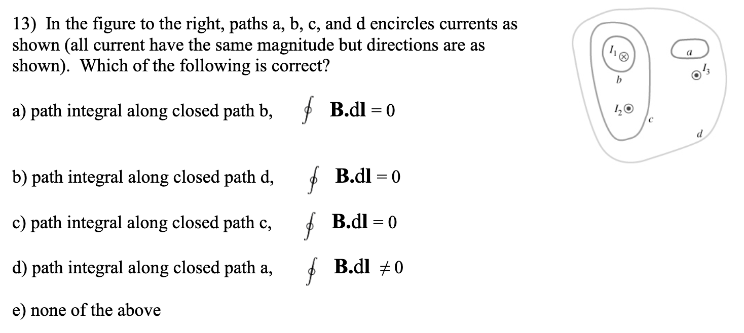 Solved 13) In the figure to the right, paths a, b, c, and d | Chegg.com