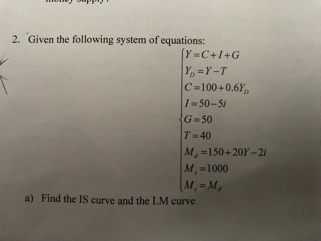 Solved 2. Given the following system of equations: a) Find | Chegg.com