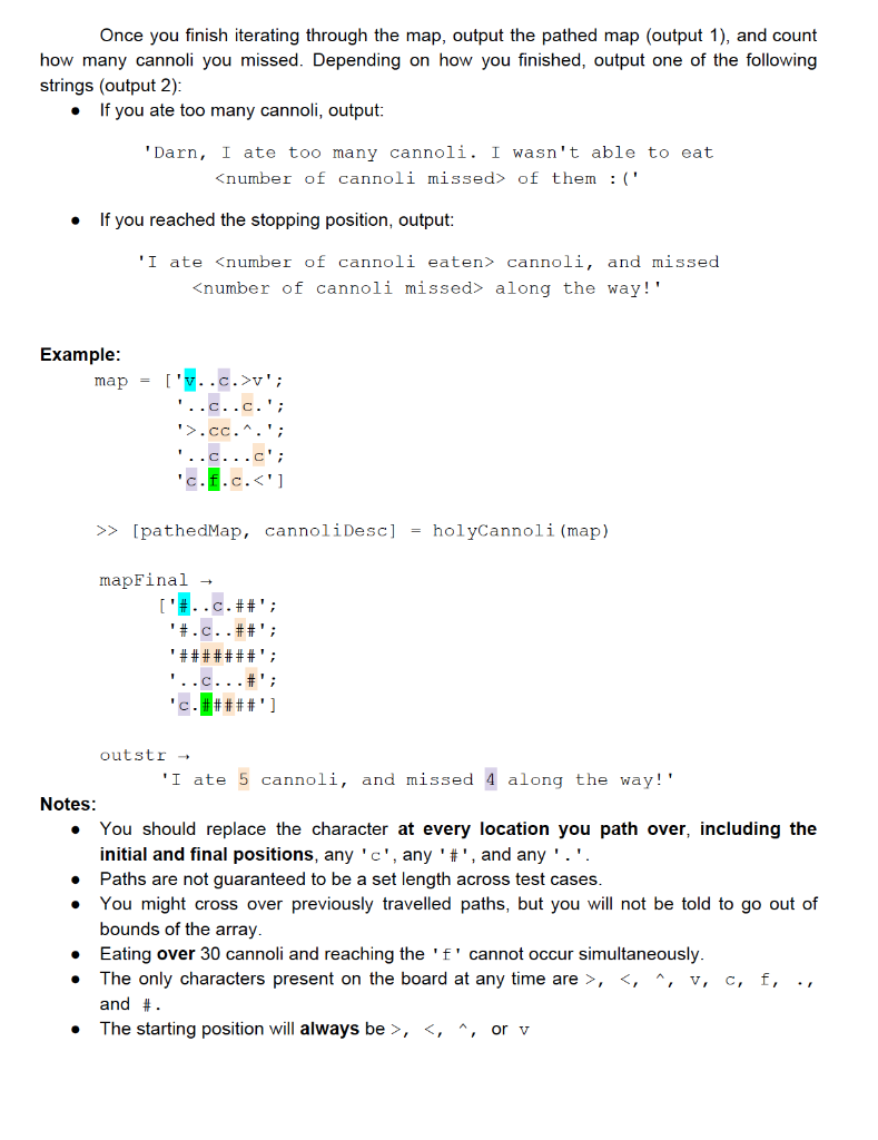 Function Name: holyCannoli Inputs: 1. (char) MxN map | Chegg.com