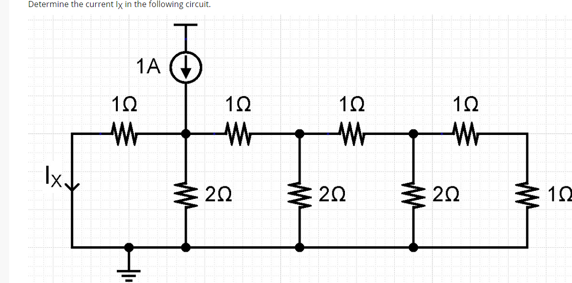 Solved Determine the current Ix in the following circuit. 1A | Chegg.com