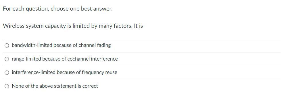 Solved For each question, choose one best answer. Wireless | Chegg.com