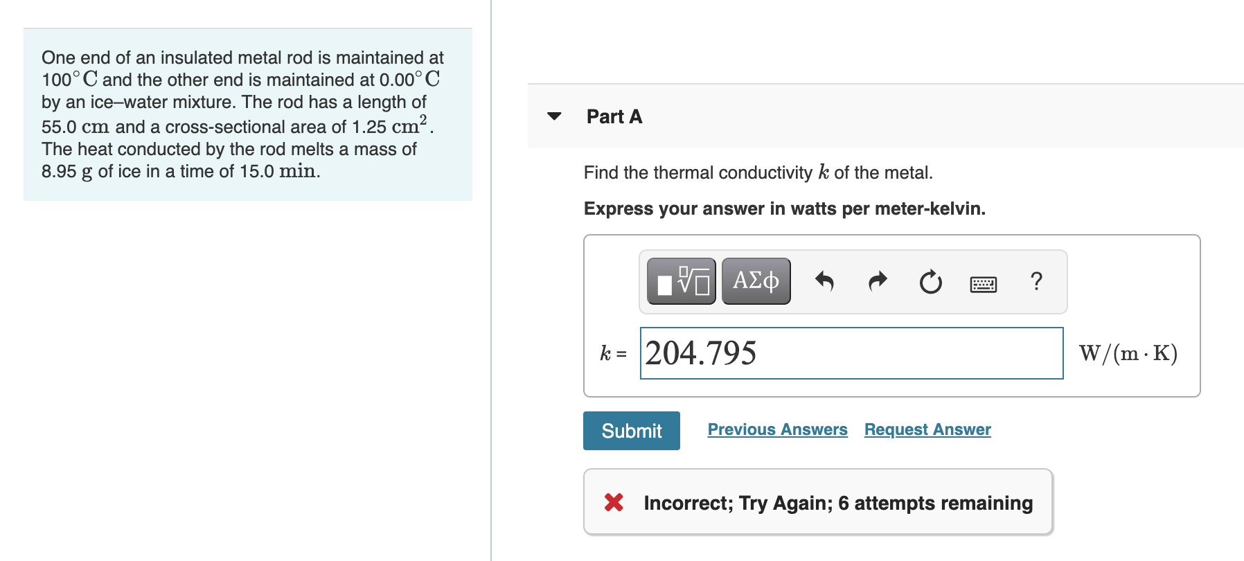 Solved One end of an insulated metal rod is maintained at | Chegg.com