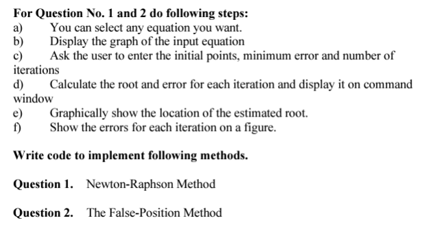 Solved For Question No. 1 and 2 do following steps: a) You | Chegg.com