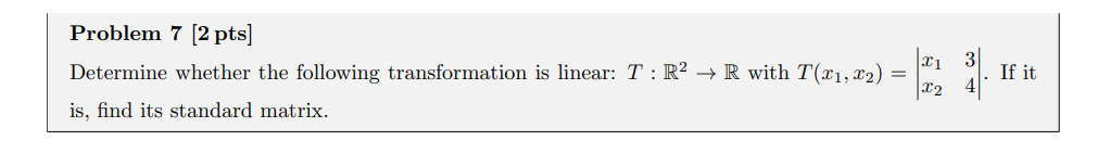 Solved Problem 7 [2 pts] Determine whether the following | Chegg.com
