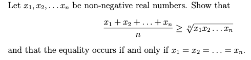 Solved Let x1,x2,…xn be non-negative real numbers. Show that | Chegg.com