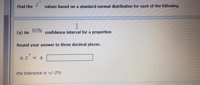 Solved Find the 2 values based on a standard normal | Chegg.com