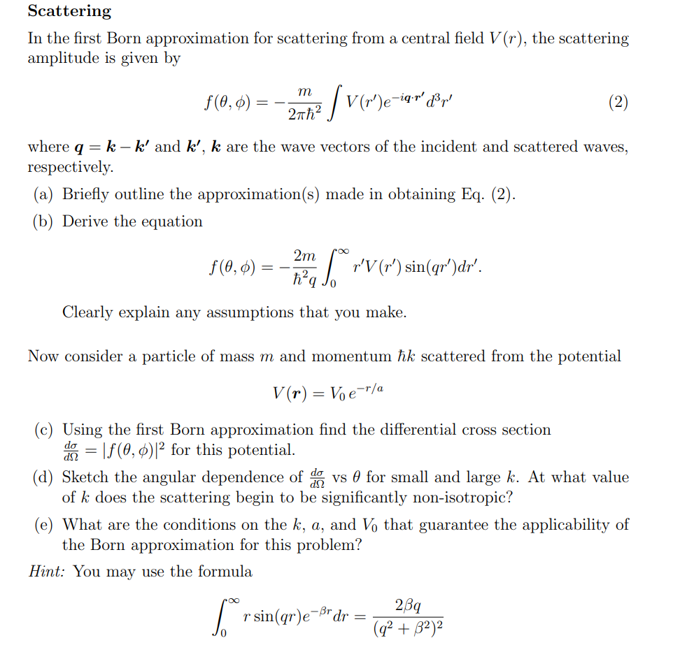 Solved In the first Born approximation for scattering from a | Chegg.com