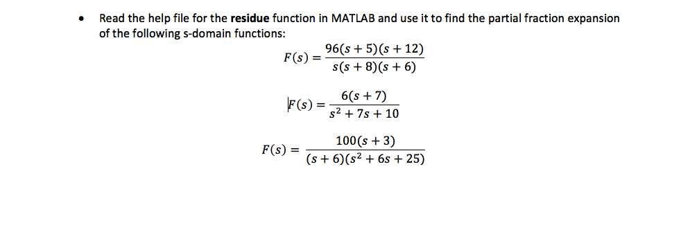 Solved Read the help file for the residue function in MATLAB | Chegg.com