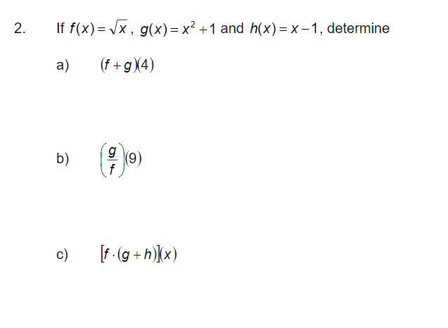 Solved 2. If f(x)=\x, g(x)= x2 +1 and h(x)=x-1, determine a) | Chegg.com