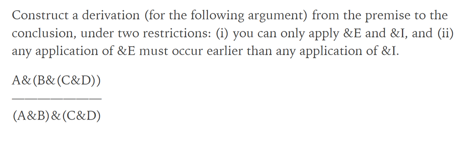 Construct a derivation (for the following argument) | Chegg.com