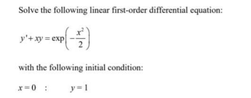 Solved Solve the following linear first-order differential | Chegg.com