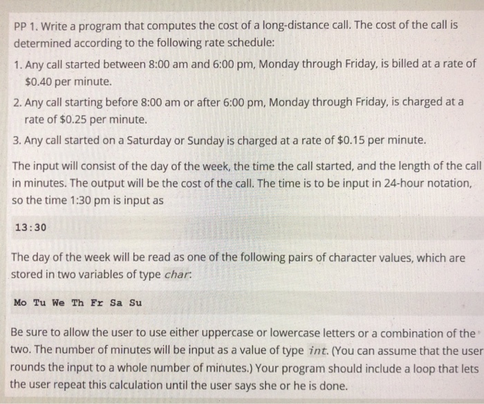 Solved PP 1. Write a program that computes the cost of a | Chegg.com