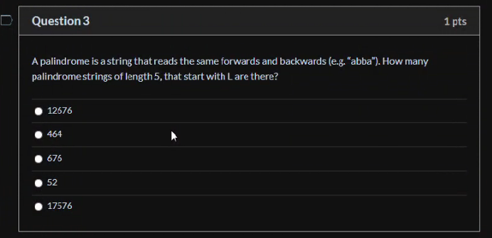 Solved Question 3 1 pts A palindrome is a string that reads | Chegg.com