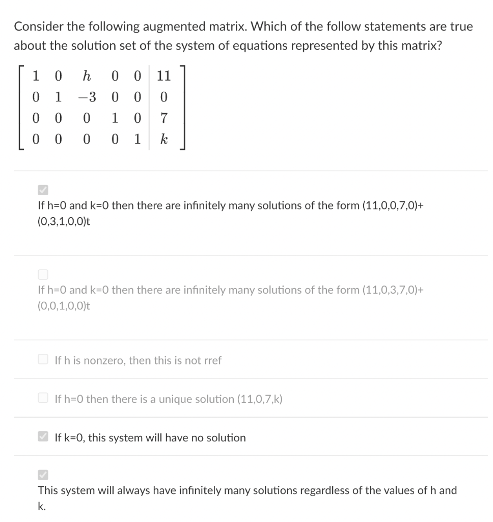 Solved Consider the following augmented matrix. Which of the | Chegg.com