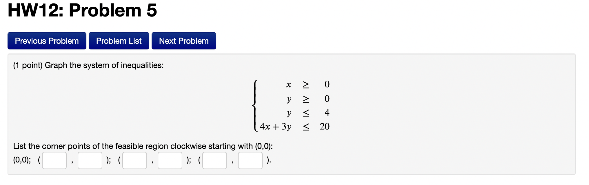 Solved (1 point) Graph the system of inequalities: | Chegg.com