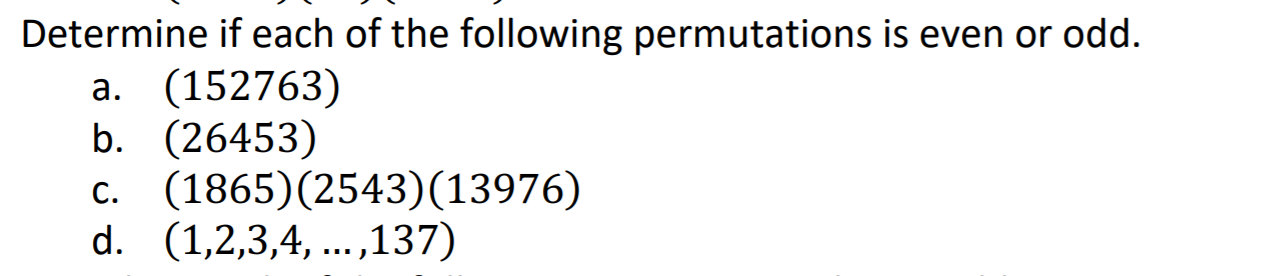 Solved Determine The Order Of Each Of The Following
