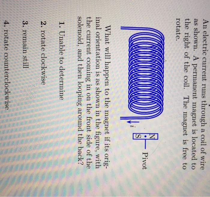 Solved An electric current runs through a coil of wire as | Chegg.com
