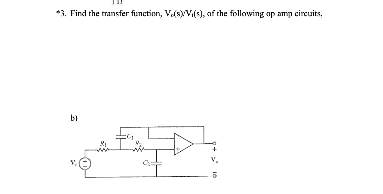 Solved 3. Find the transfer function, Vo(s)/Vi(s), of the | Chegg.com