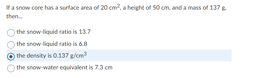 Solved If a snow core has a surface area of 20cm2, ﻿a height | Chegg.com