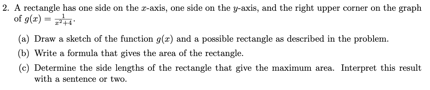 Solved 2. A rectangle has one side on the x-axis, one side | Chegg.com