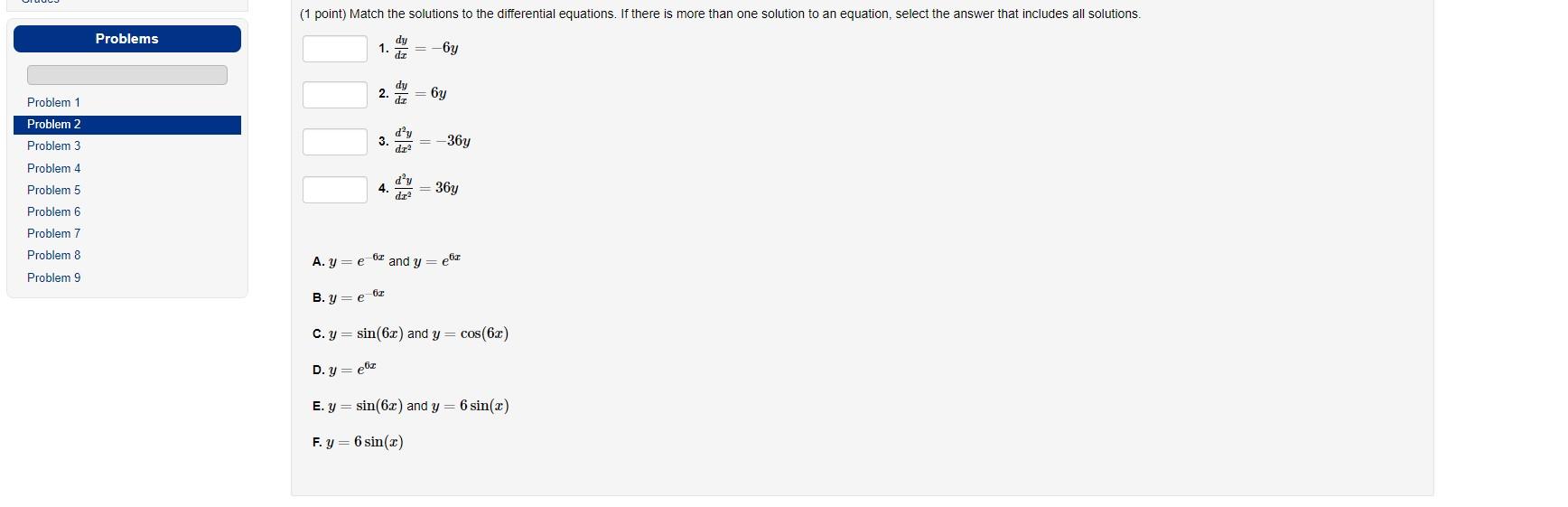 Solved (1 point) Match the solutions to the differential | Chegg.com