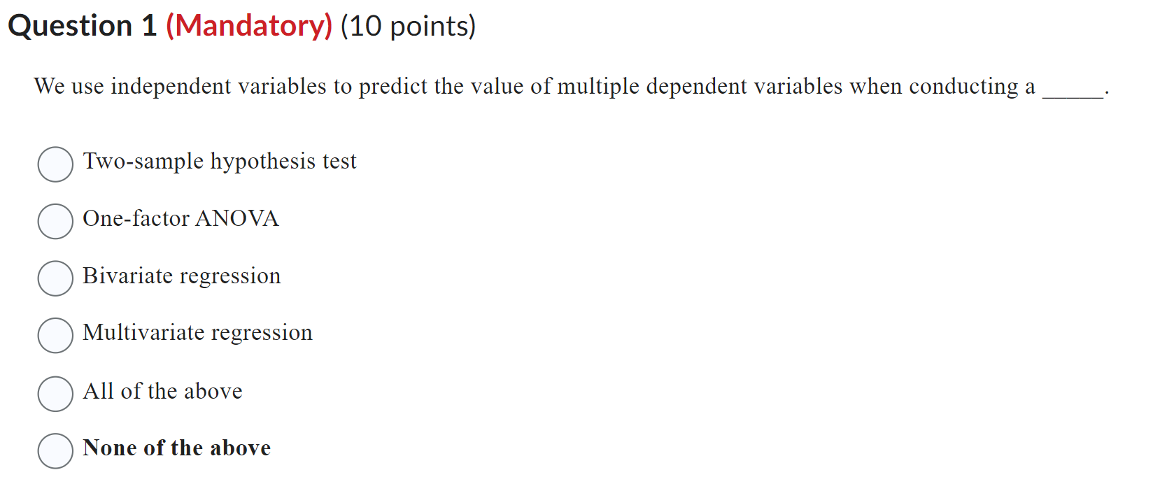 Solved We use independent variables to predict the value of | Chegg.com