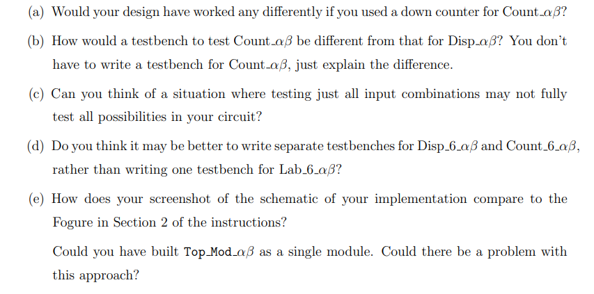Solved (a) Would your design have worked any differently if | Chegg.com