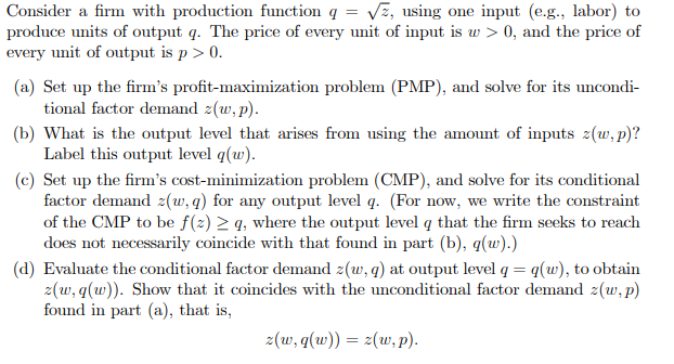 Consider a firm with production function q=z, using | Chegg.com