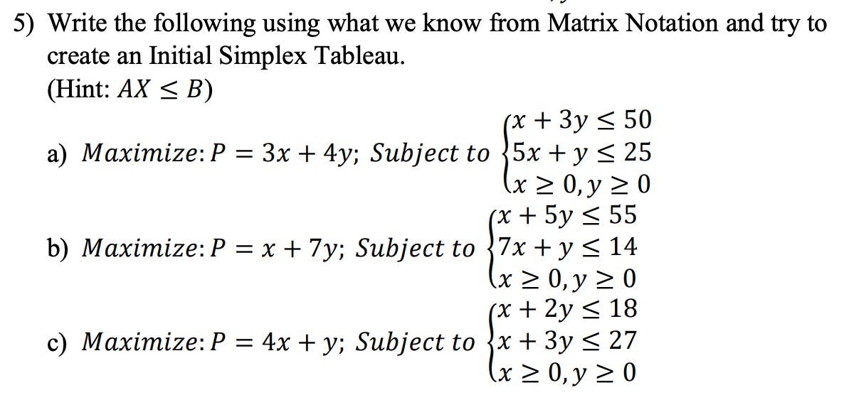 Solved 5) Write the following using what we know from Matrix | Chegg.com