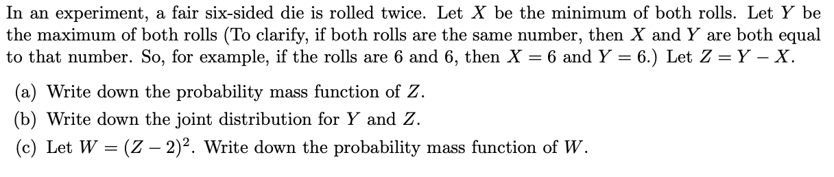 Solved In an experiment, a fair six-sided die is rolled | Chegg.com