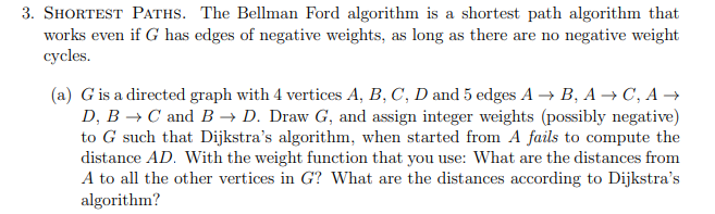 Solved 3. SHORTEST PATHS. The Bellman Ford algorithm is a | Chegg.com