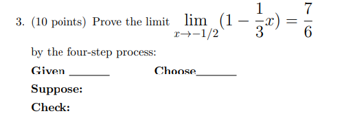 Solved (10 ﻿points) ﻿Prove the limit limx→-12(1-13x)=76by | Chegg.com