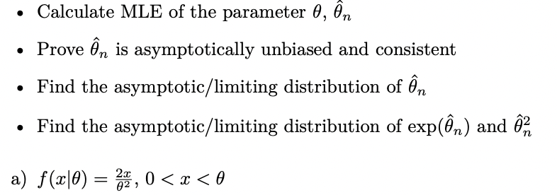 Solved - Calculate MLE of the parameter θ,θ^n - Prove θ^n is | Chegg.com