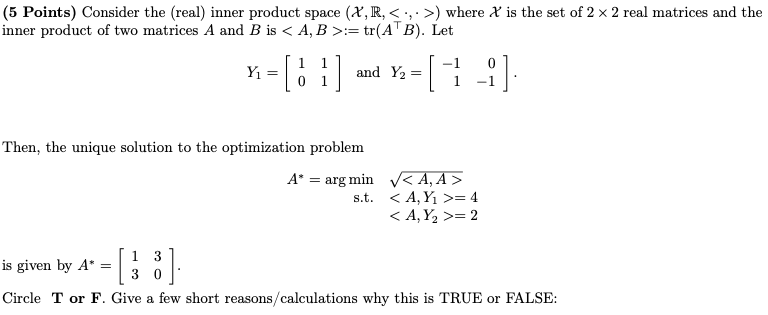 Solved (5 Points) Consider the (real) inner product space | Chegg.com